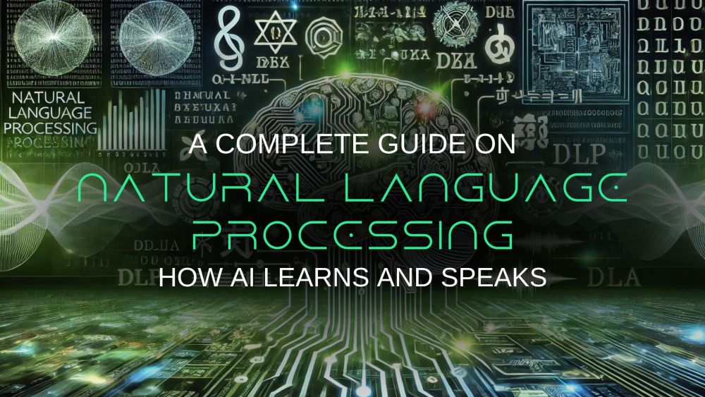 Natural Language Processing: A Beginner's Guide | AI IXX